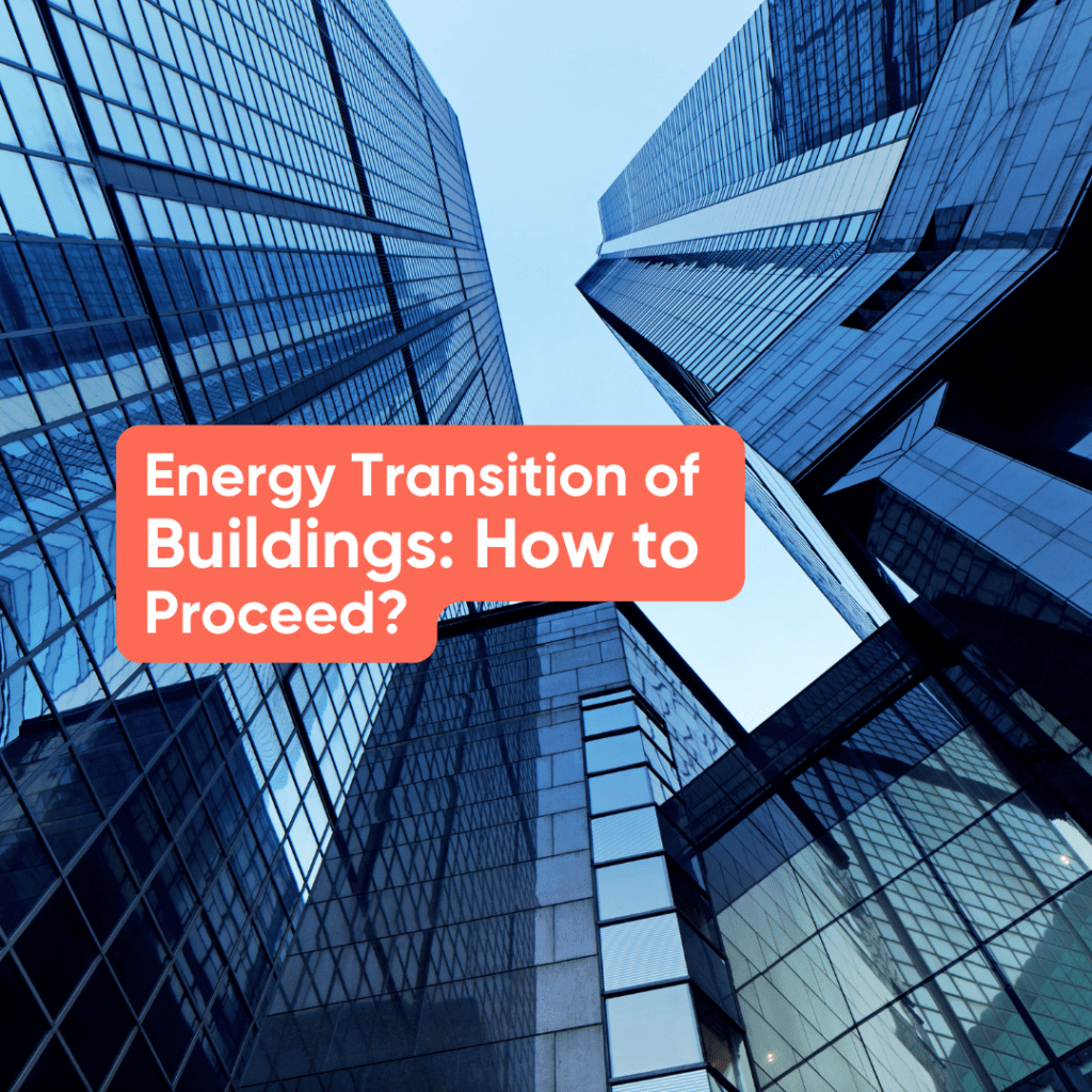Energy Transition of Buildings: How to Proceed? - advizeo