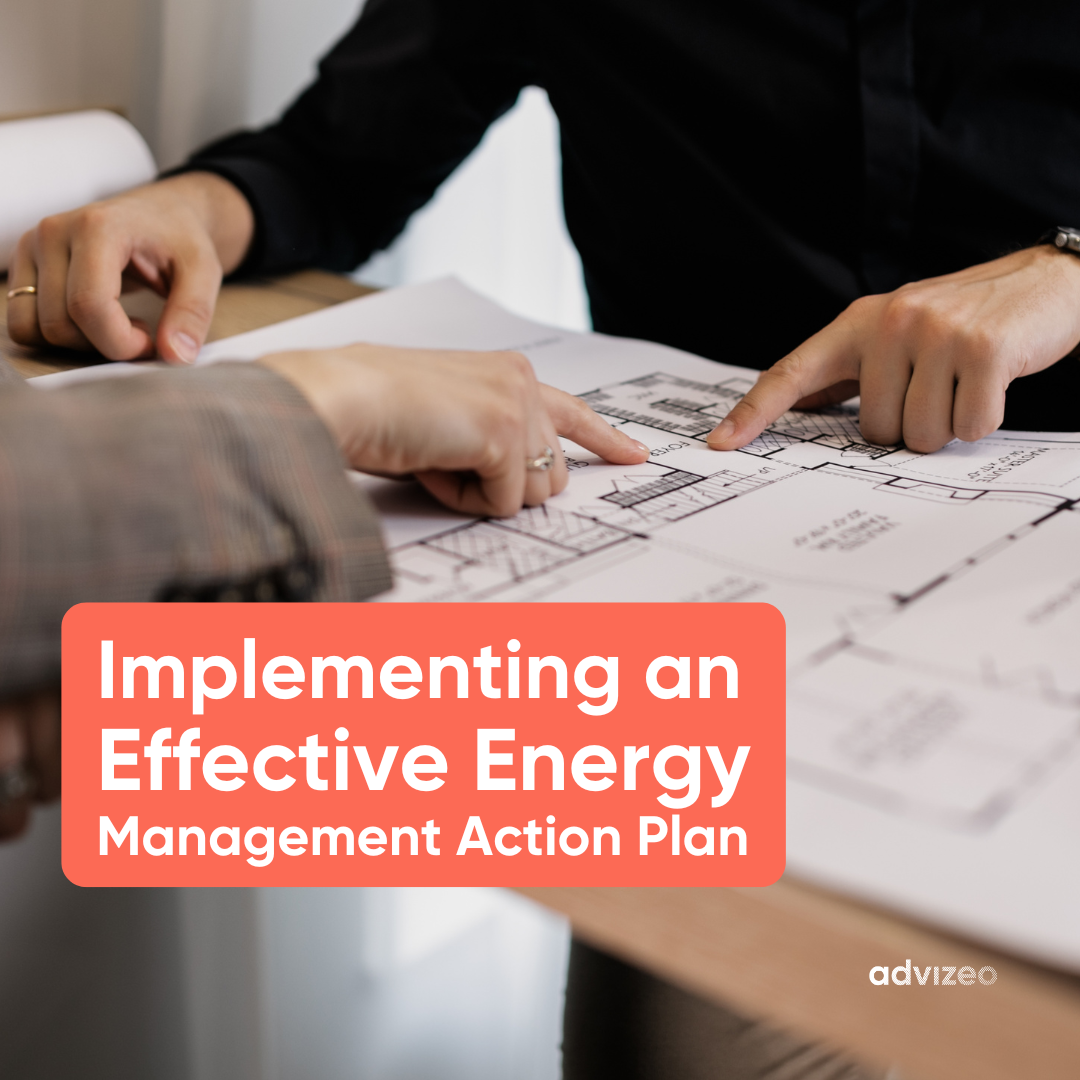 Implementing an Effective Energy Management Action Plan - advizeo