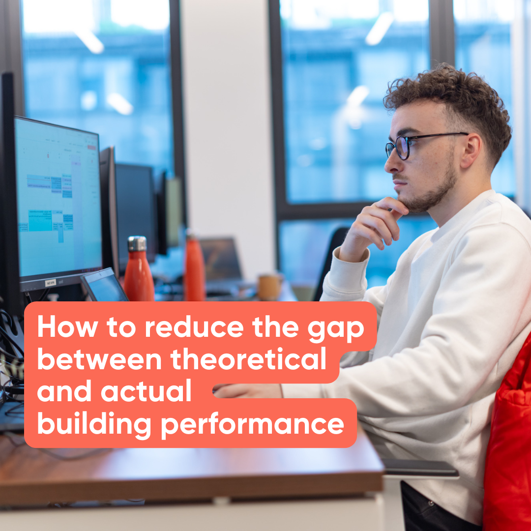 How to reduce the gap between theoretical and actual building performance - advizeo